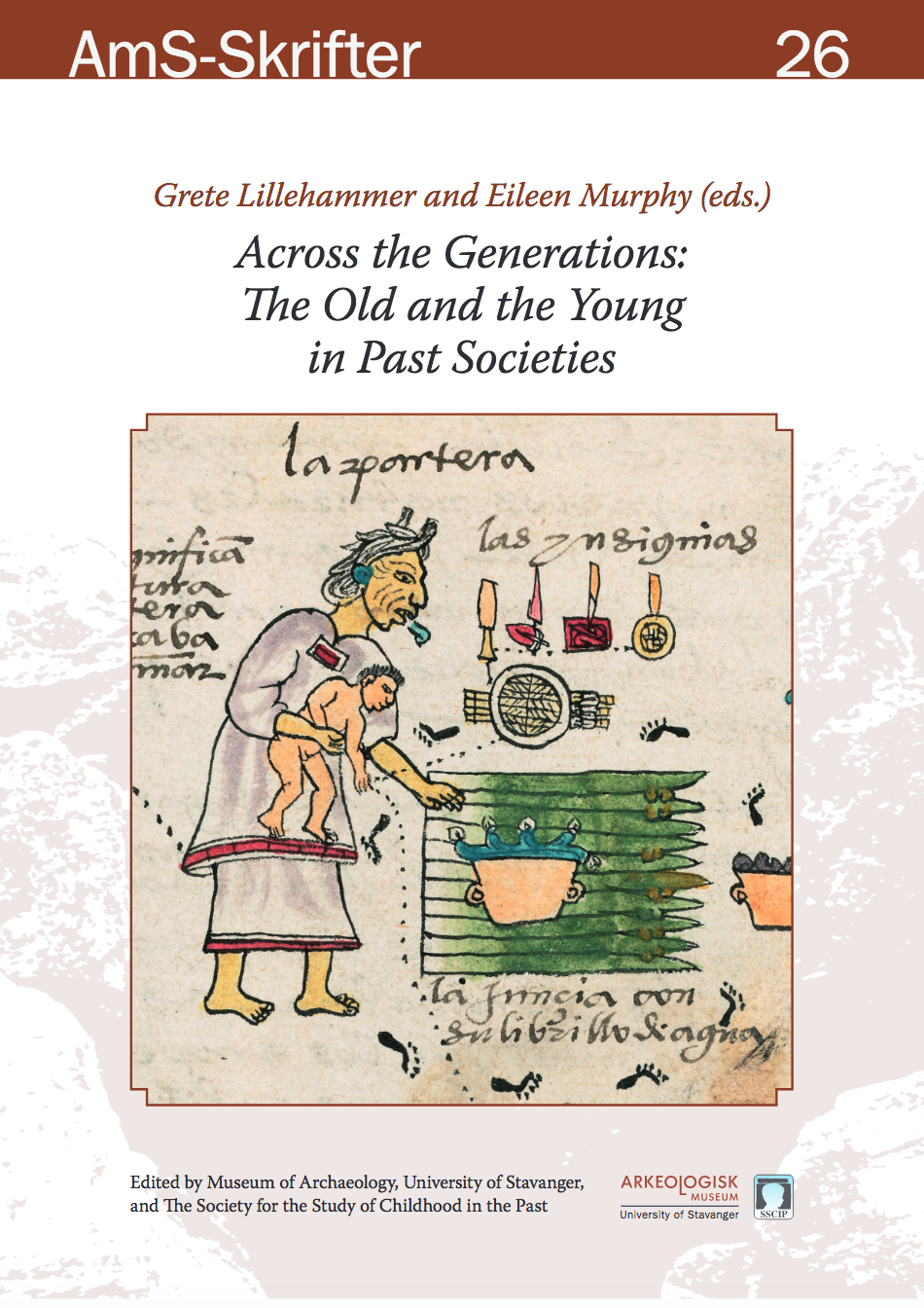 Across the Generations: The old and the young in past societies - SSCIP